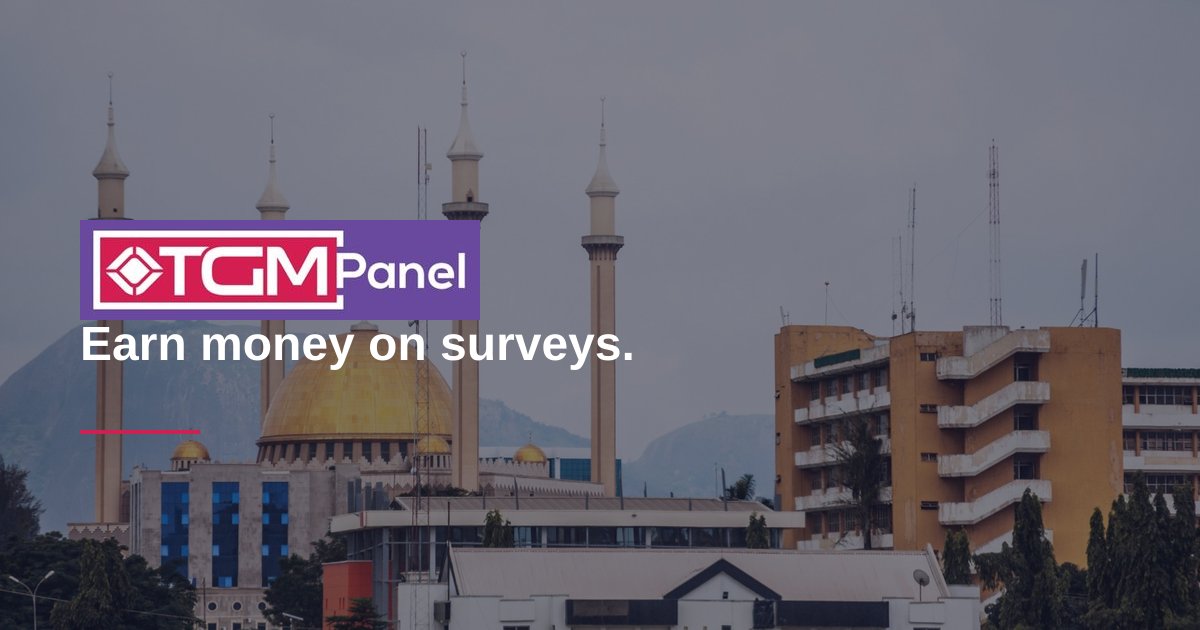 Join TGM Panel Nigeria — Paid Online Surveys & Earn Rewards in Nigeria ...